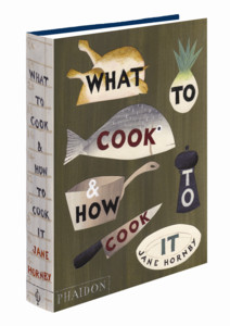 What To Cook and How To Cook It | The Cookery Book