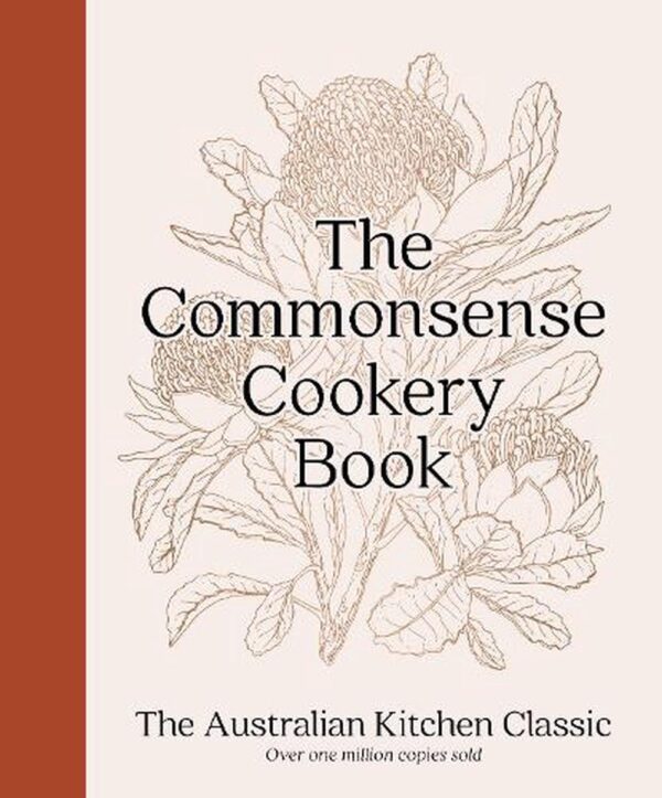 Commonsense Cookery Book The Australian Kitchen Classic | The Cookery Book