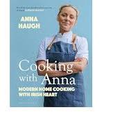 Cooking with Anna Modern Home Cooking with Irish Heart | The Cookery Book