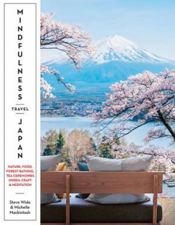 Mindfulness Travel Japan | The Cookery Book