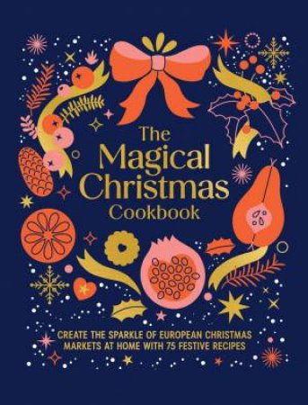 Magical Christmas Cookbook | The Cookery Book