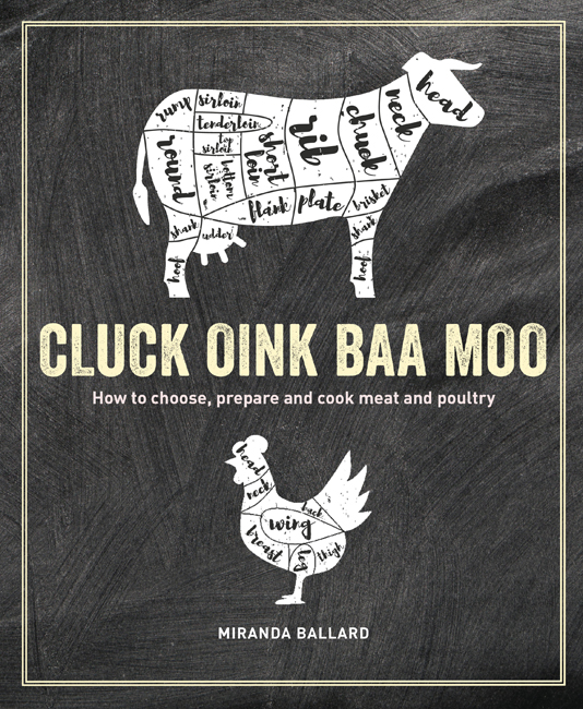 Cluck Oink Baa Moo | The Cookery Book