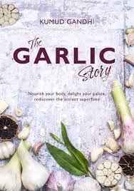 Garlic Story | The Cookery Book
