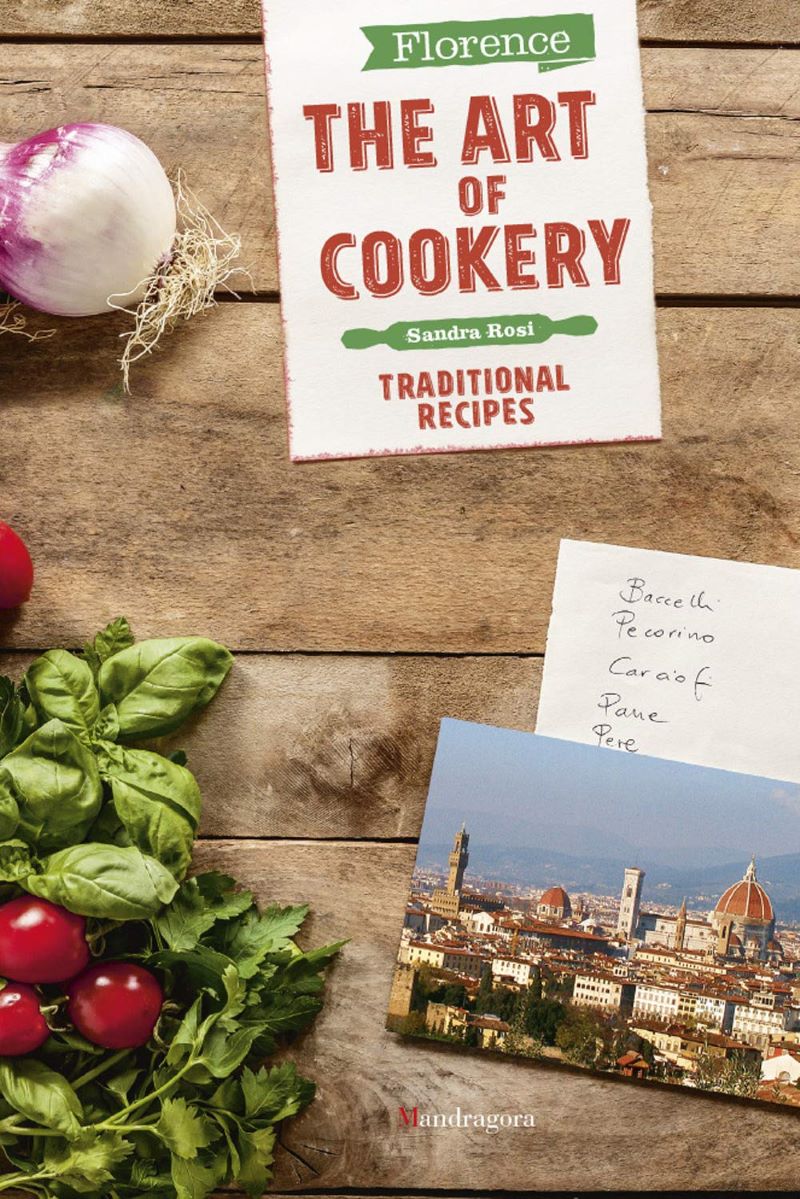 Florence The Art of Cookery Traditional Recipes | The Cookery Book